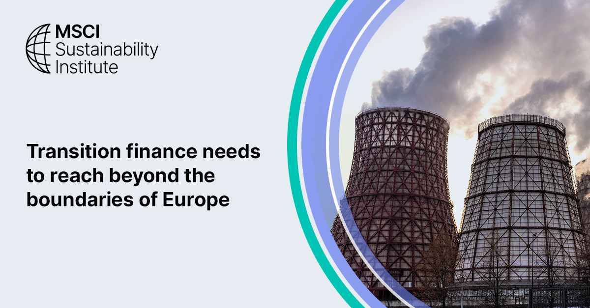 Transition finance needs to reach beyond the boundaries of Europe